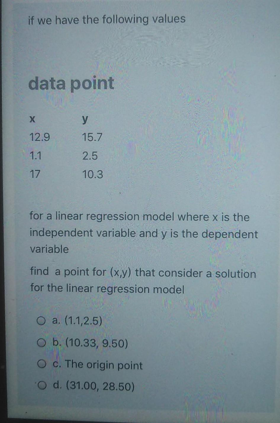 Solved if we have the following values data point X y 12.9 | Chegg.com