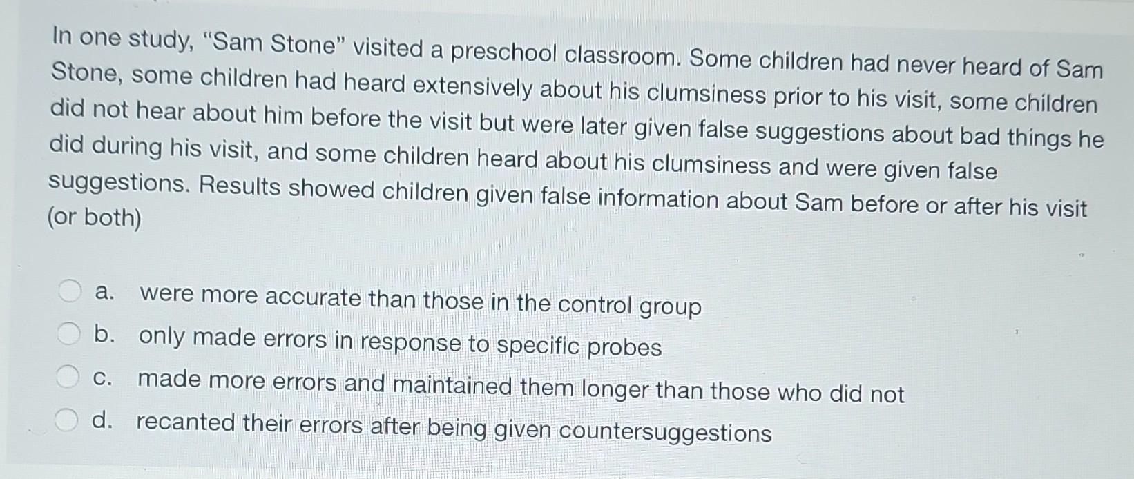 Solved In one study, "Sam Stone" visited a preschool | Chegg.com