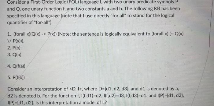 Solved and Q, one unary function f, and two constants a and | Chegg.com