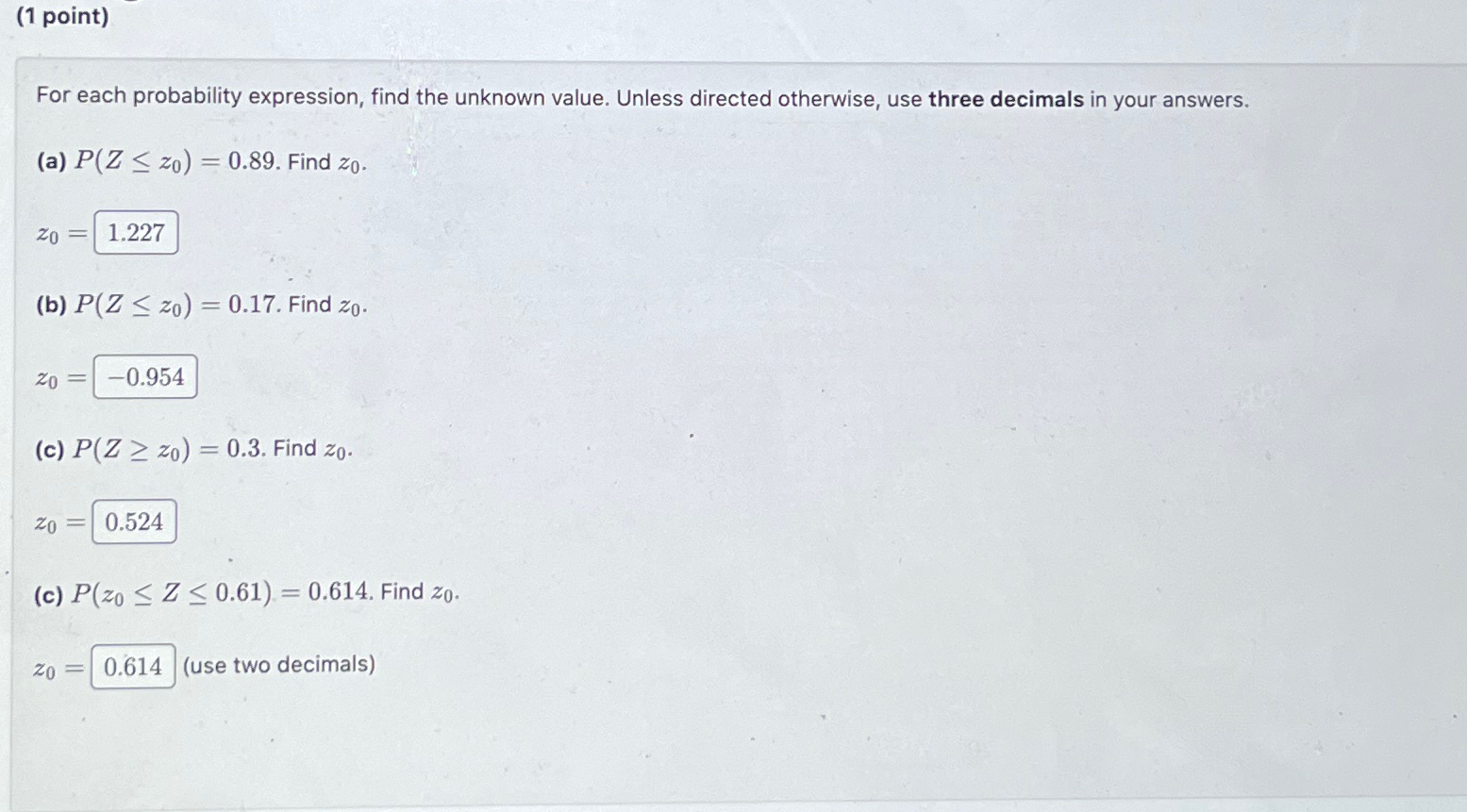 Solved (1 ﻿point)For each probability expression, find the | Chegg.com