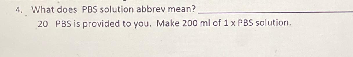 Solved What does PBS solution abbrev mean?20 ﻿PBS is | Chegg.com