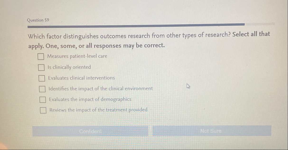 Solved Question 59Which factor distinguishes outcomes | Chegg.com