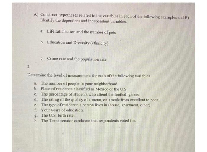 Solved A) Construct hypotheses related to the variables in | Chegg.com