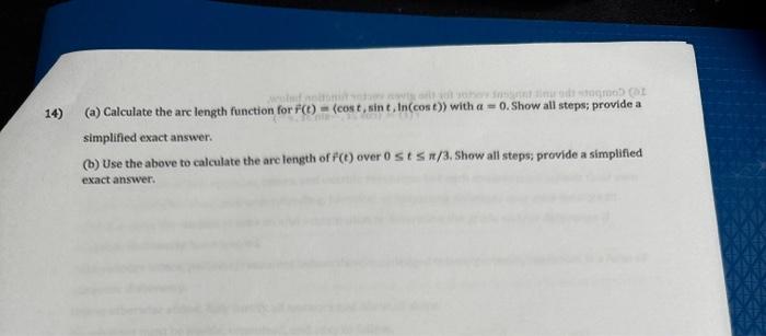 Solved 14) (a) Calculate the arc length function for | Chegg.com
