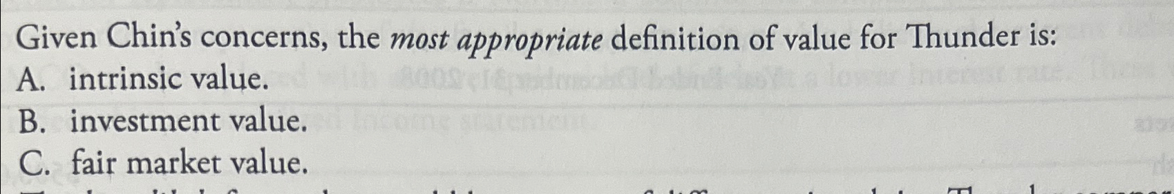 Solved Given Chin's concerns, the most appropriate | Chegg.com