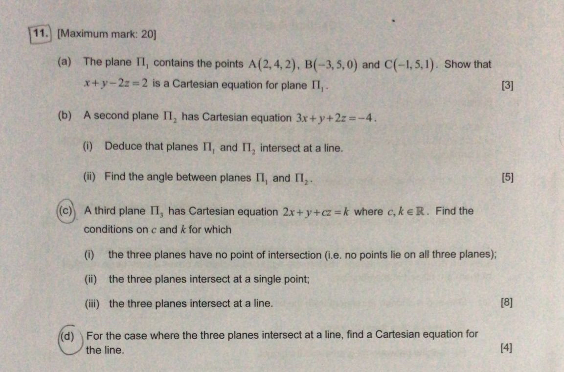 Solved [Maximum mark: 20](a) ﻿The plane Π1 ﻿contains the | Chegg.com