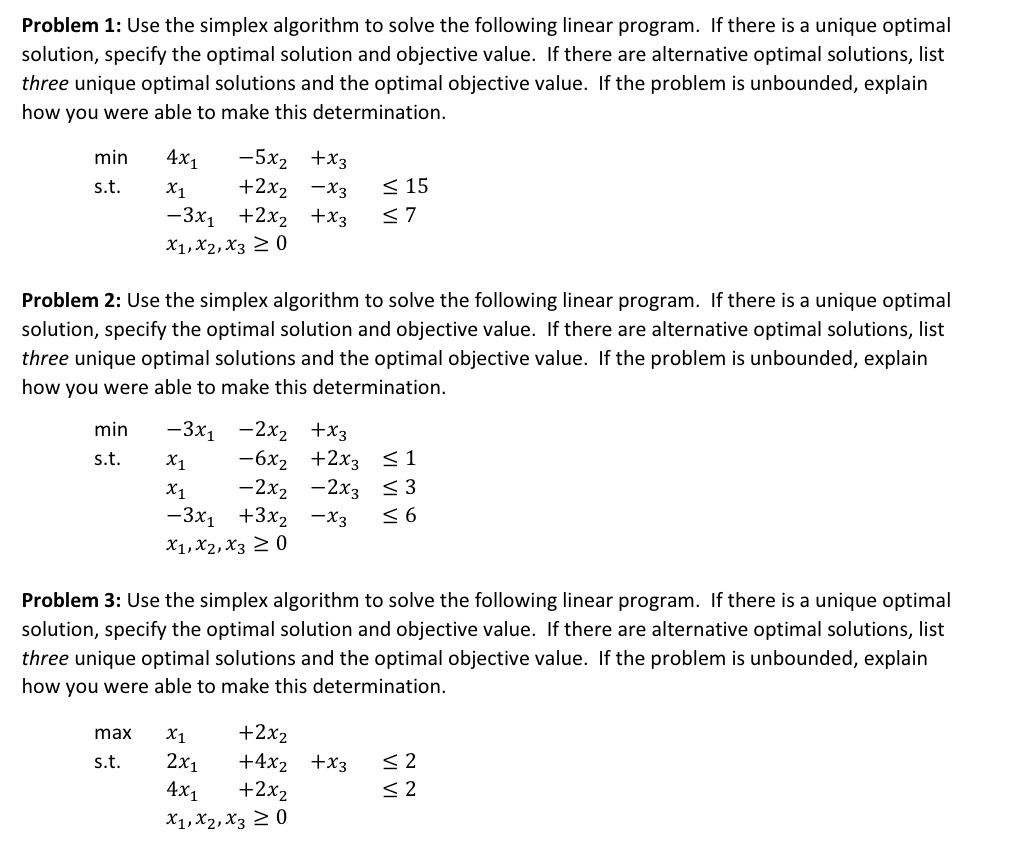 Problem 1: Use the simplex algorithm to solve the | Chegg.com