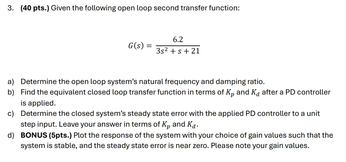 Solved ( 40 ﻿pts.) ﻿Given the following open loop second | Chegg.com