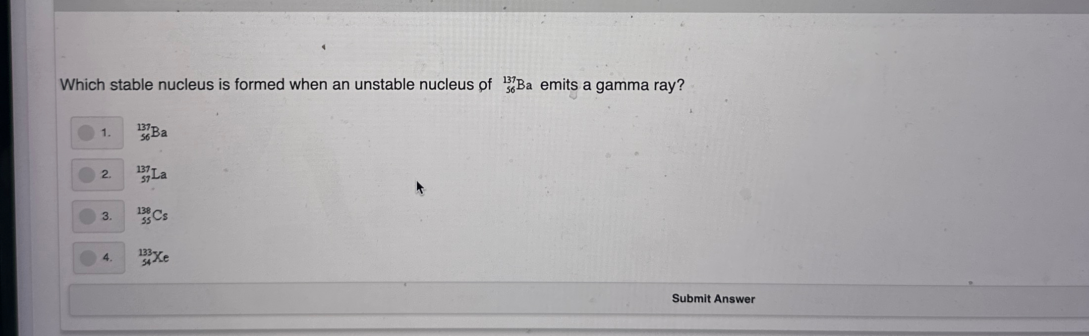 Solved Which stable nucleus is formed when an unstable | Chegg.com