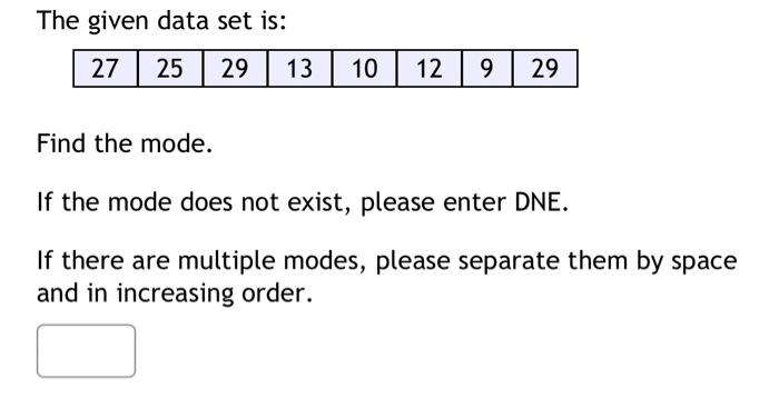 Solved The given data set is: 23 21 19 25 13 13 23 Find the | Chegg.com
