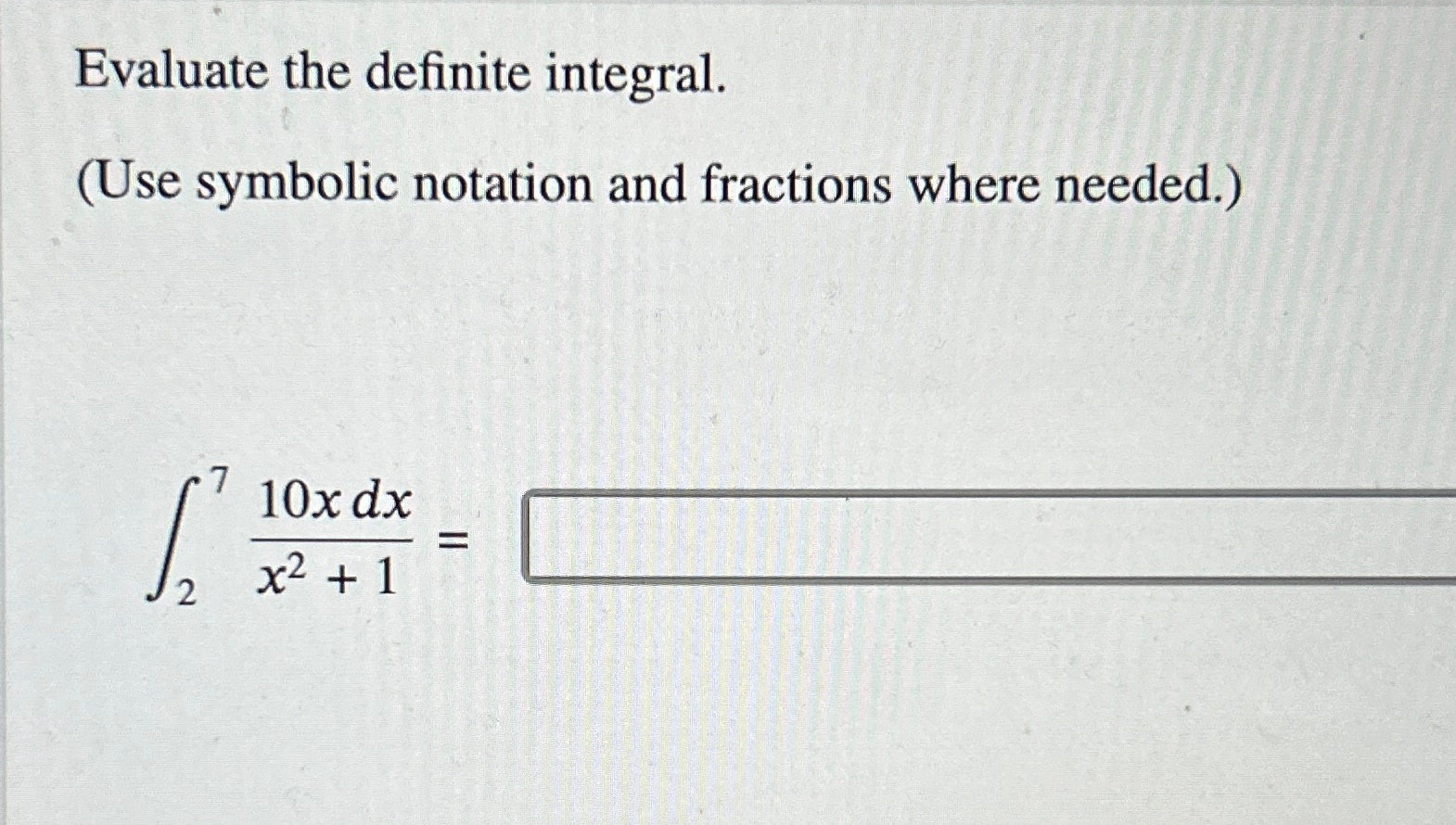 Solved Evaluate the definite integral.(Use symbolic notation | Chegg.com