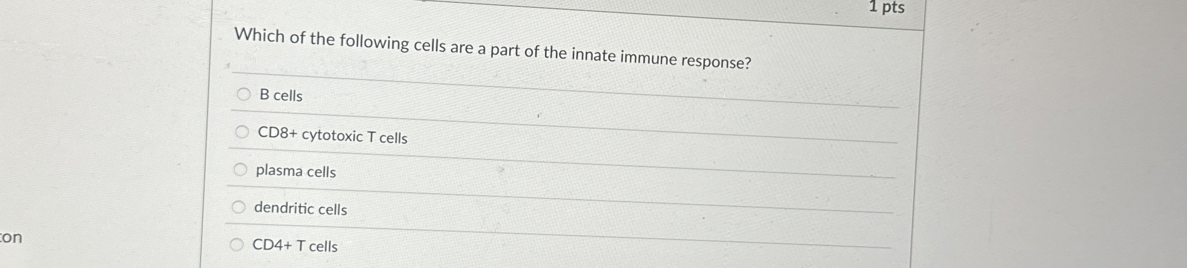 Solved 1 ﻿ptsWhich of the following cells are a part of the | Chegg.com
