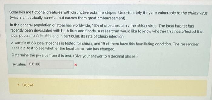 Solved Stoaches are fictional creatures with distinctive | Chegg.com