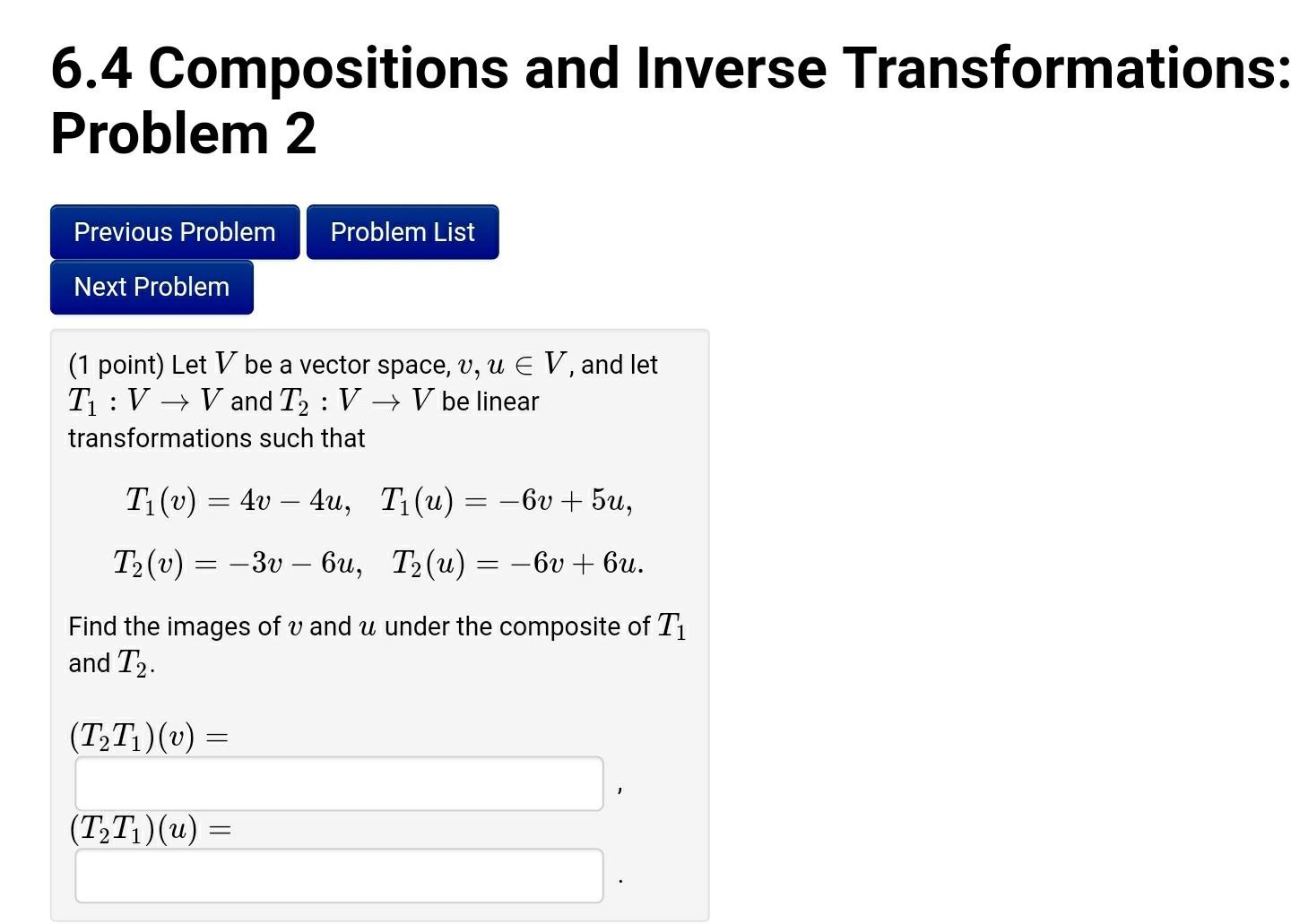 Solved 6.4 Compositions and Inverse Transformations: Problem | Chegg.com