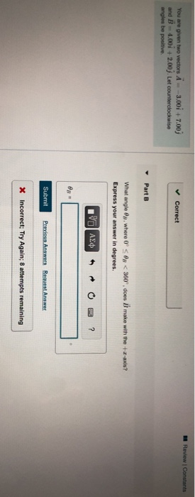 Solved Review Constants Correct You are given two vectors Ä | Chegg.com