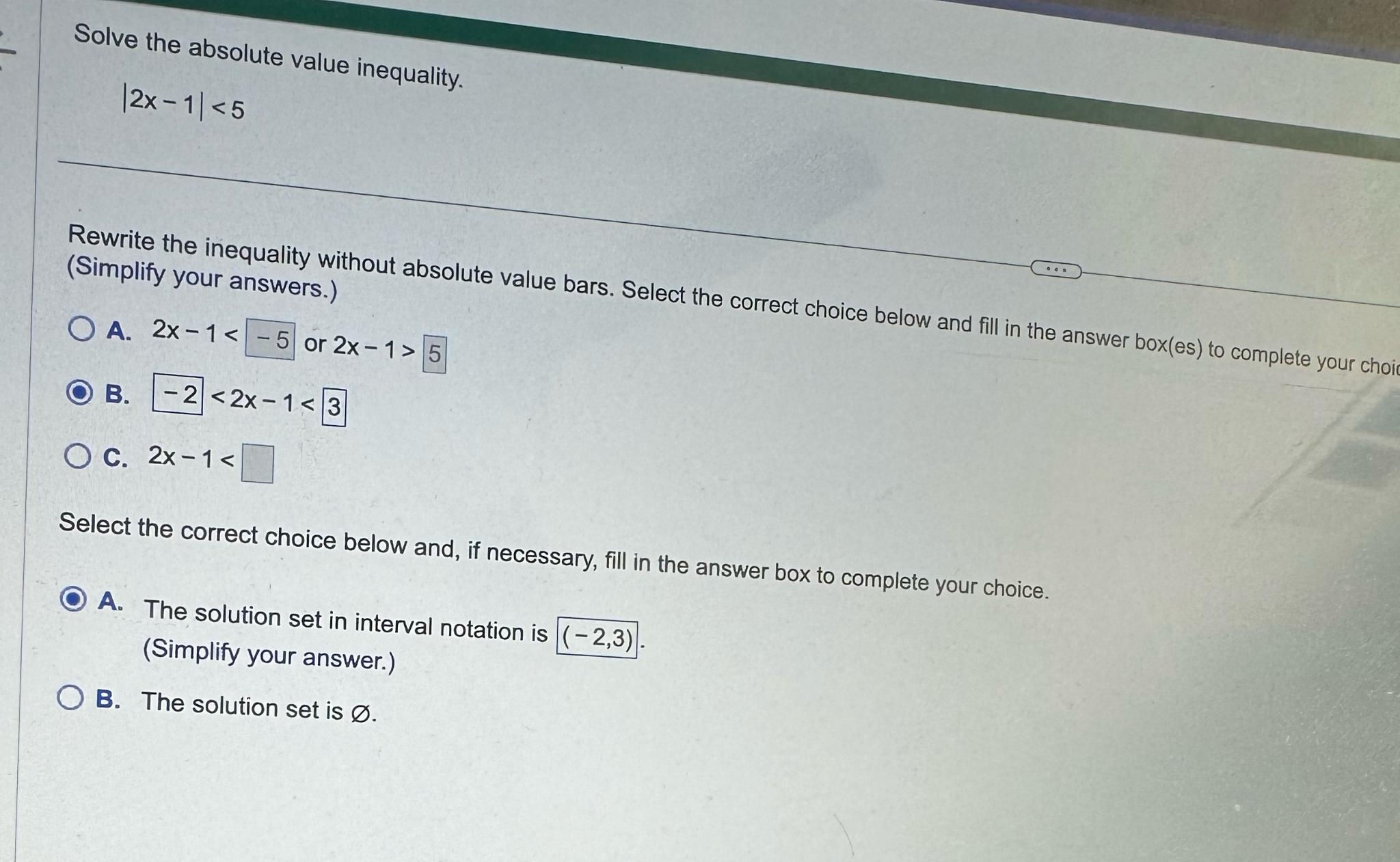Solved Solve the absolute value inequality.|2x-1|