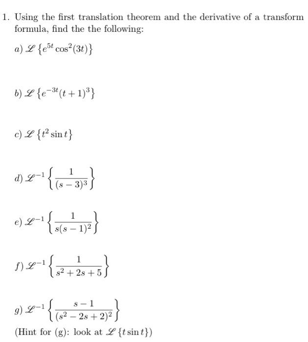 Solved 1. Using the first translation theorem and the | Chegg.com