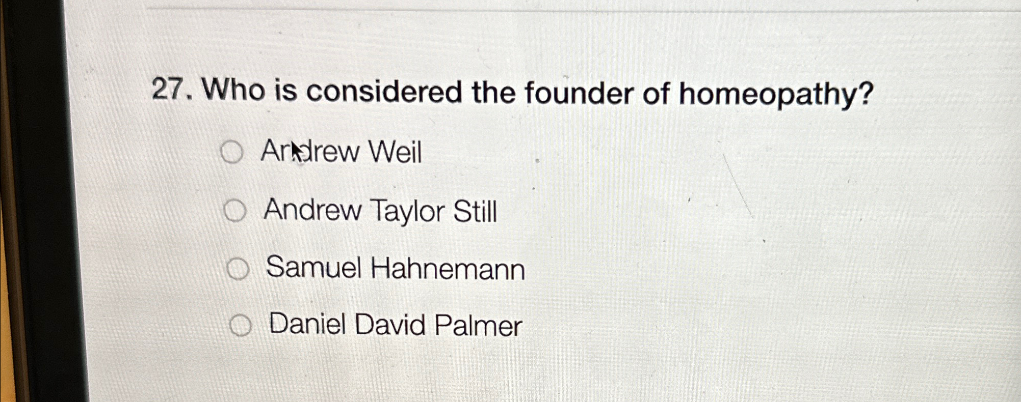 Solved Who is considered the founder of homeopathy?Arsurew | Chegg.com