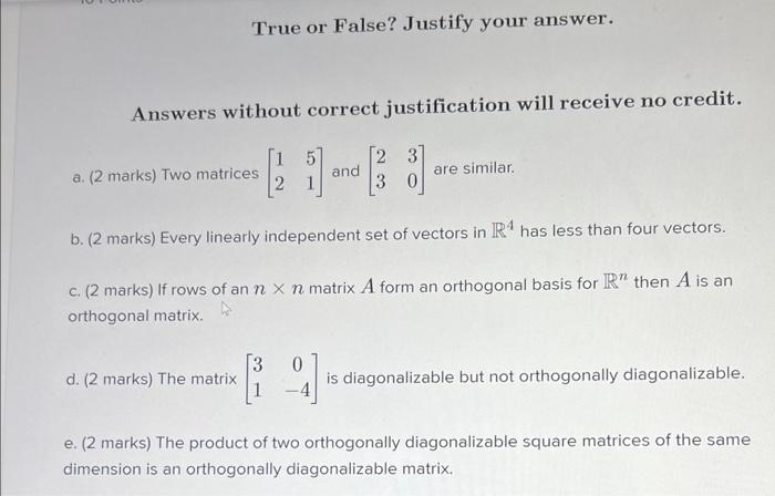 Solved True or False? Justify your answer. Answers without | Chegg.com