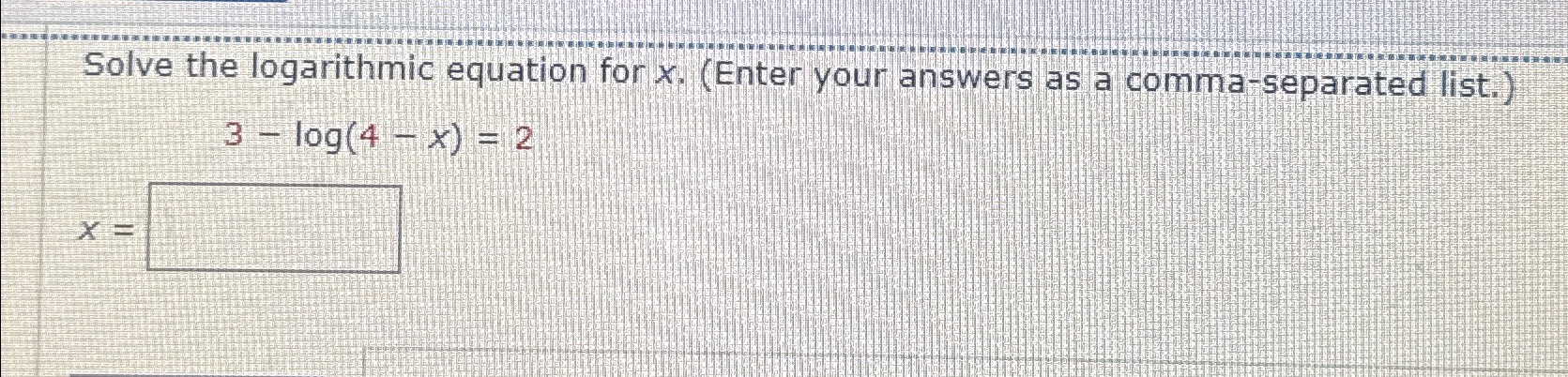 Solved Solve the logarithmic equation for x. (Enter your | Chegg.com
