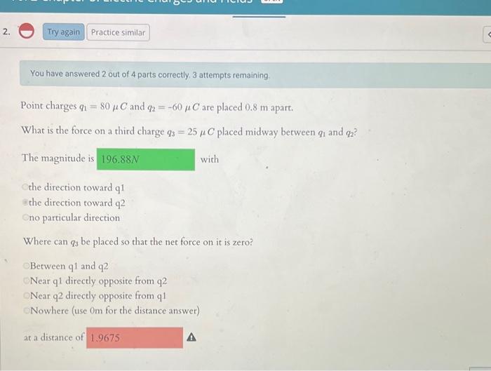 Solved Point charges q1=80μC and q2=−60μC are placed 0.8 m | Chegg.com