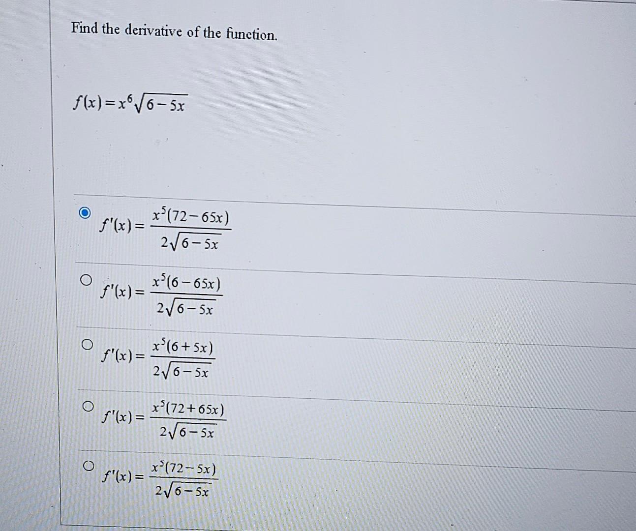 Solved Find the derivative of the function. f(x)=x66−5x | Chegg.com