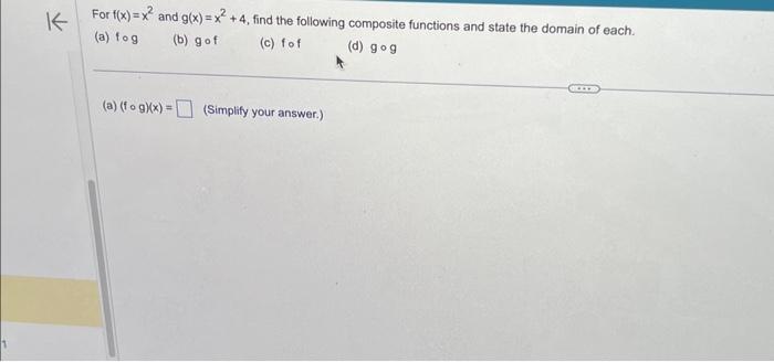 Solved For f(x)=x2 and g(x)=x2+4, find the following | Chegg.com