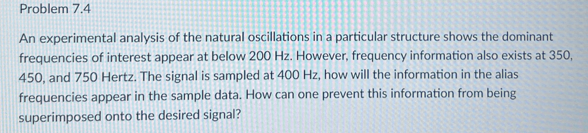 Solved Problem 7.4An experimental analysis of the natural | Chegg.com
