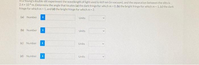 Solved In a Young's double.shit experiment the wivelength of | Chegg.com