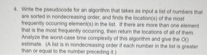 Solved 4. Write the pseudocode for an algorithm that takes | Chegg.com
