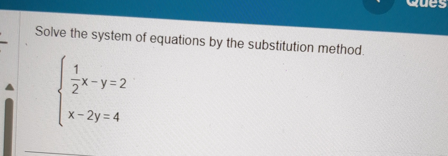 Solved Solve the system of equations by the substitution | Chegg.com