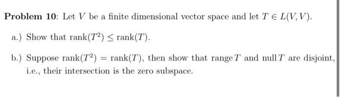 Solved Problem 10: Let V be a finite dimensional vector | Chegg.com
