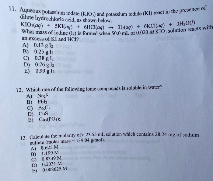 Solved (KIO3) and potassium iodide (KI) react in the | Chegg.com