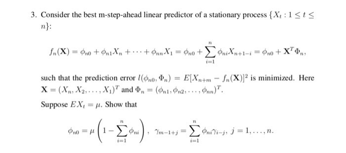 Solved 3. Consider the best m-step-ahead linear predictor of | Chegg.com