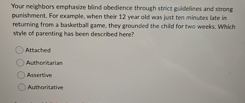 Solved Your neighbors emphasize blind obedience through | Chegg.com