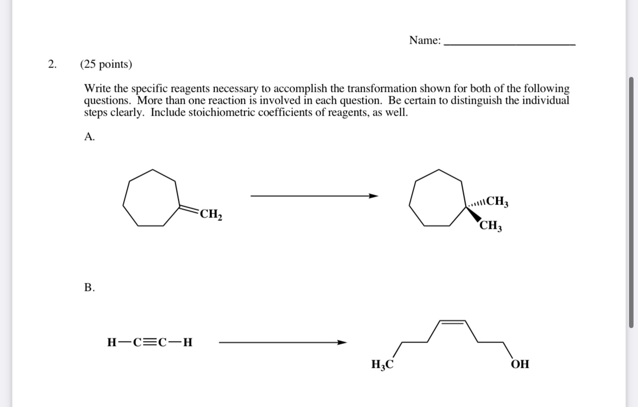 Solved Name:2. (25 ﻿points)Write the specific reagents | Chegg.com