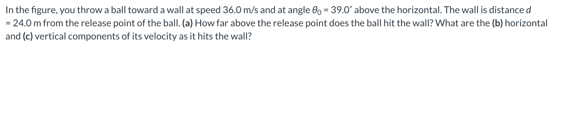 Solved In the figure, you throw a ball toward a wall at | Chegg.com