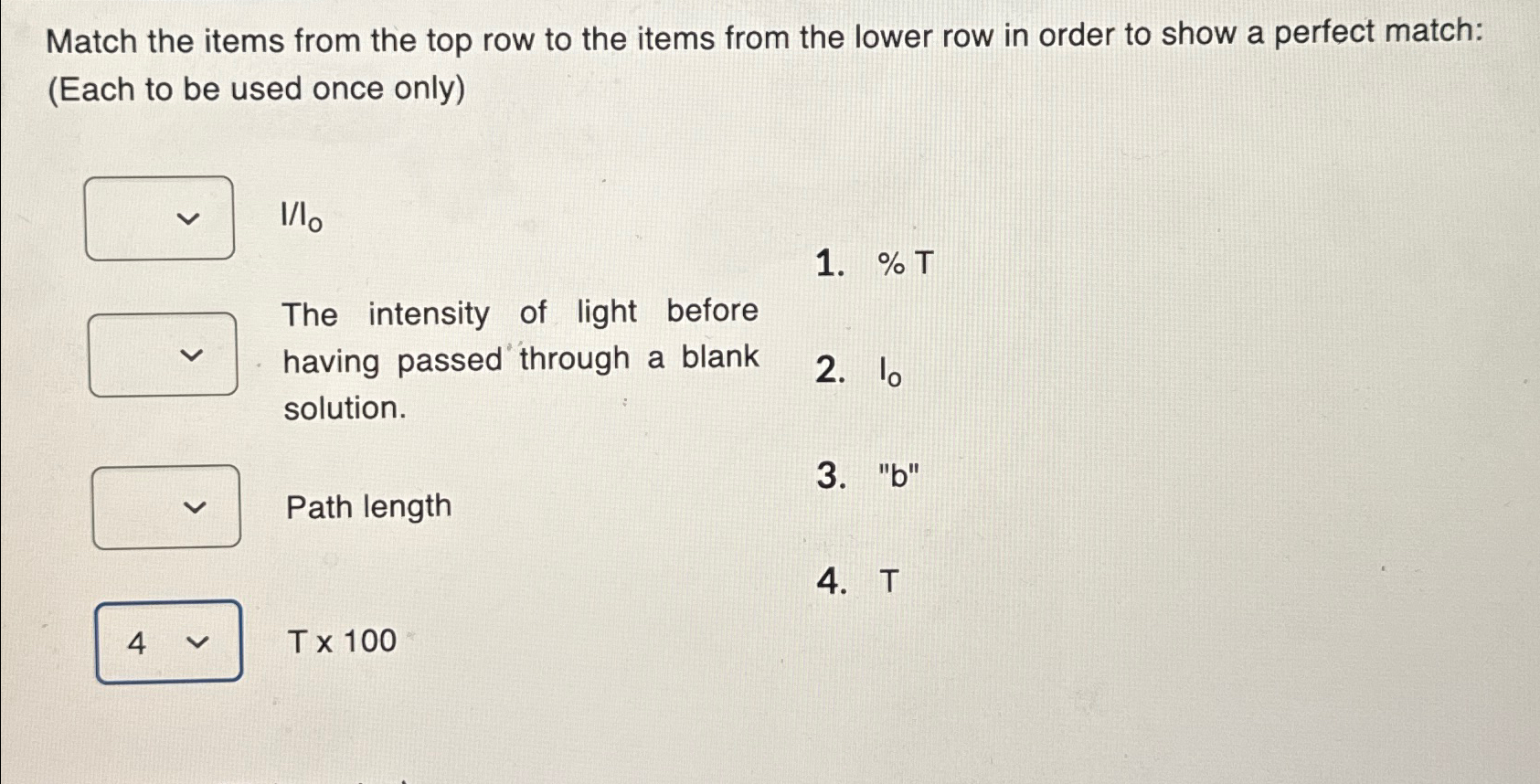 Solved Match the items from the top row to the items from | Chegg.com