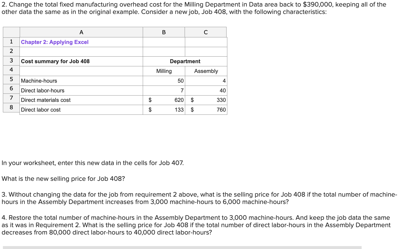 Solved Change the total fixed manufacturing overhead cost | Chegg.com