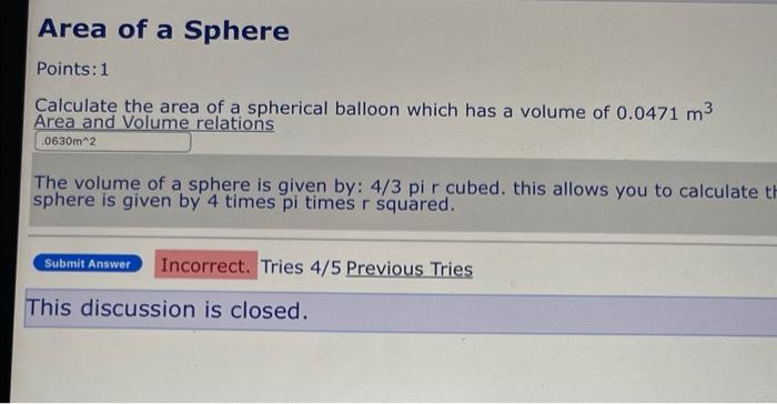 Solved Calculate the area of a spherical balloon which has a | Chegg.com
