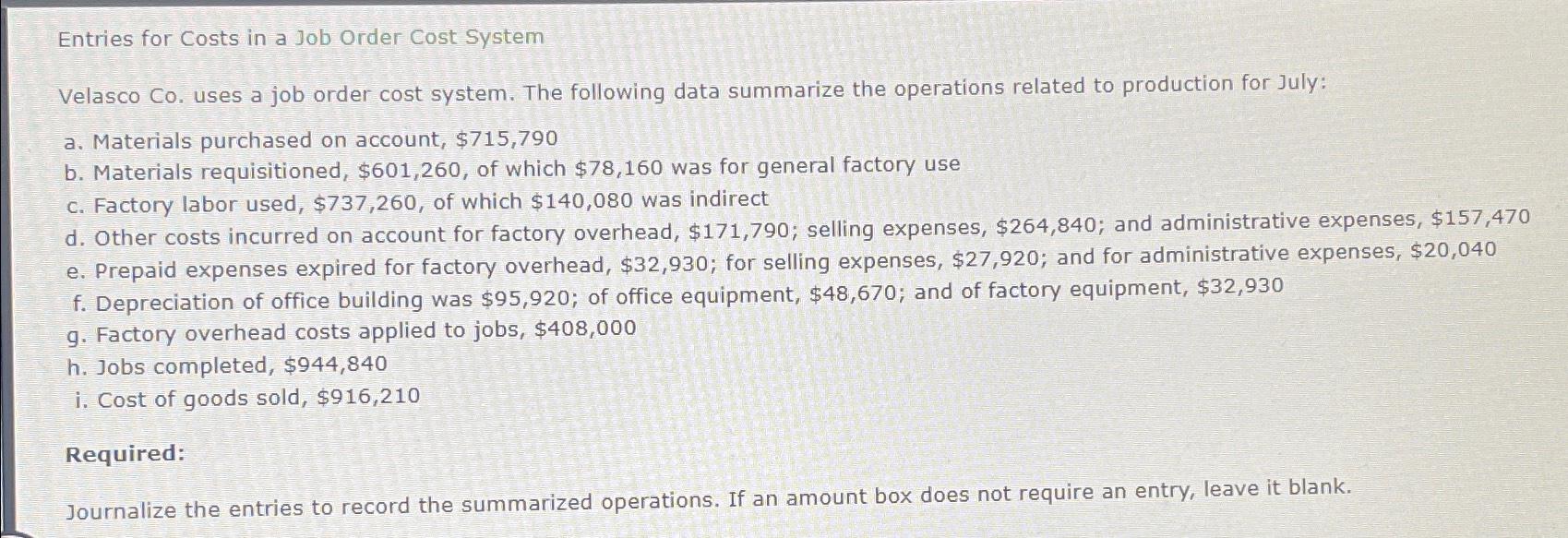 Solved Entries for Costs in a Job Order Cost SystemVelasco | Chegg.com