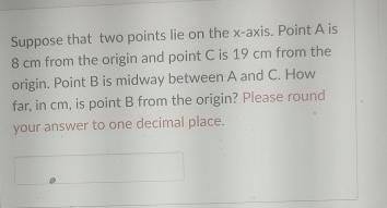 Solved Suppose that two points lie on the x-axis. Point A | Chegg.com