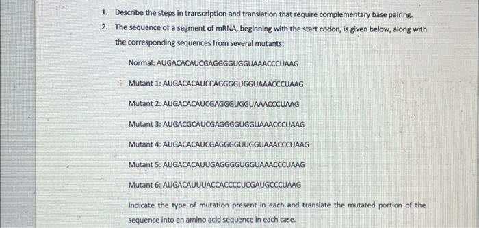 Solved 1. Describe the steps in transcription and | Chegg.com