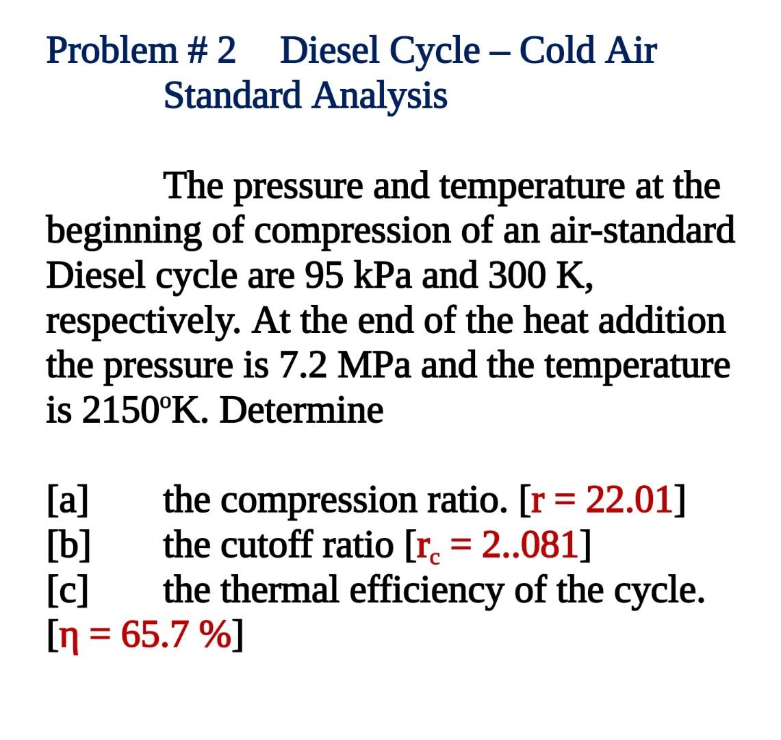 Solved Problem # 2 Diesel Cycle - Cold Air Standard Analysis | Chegg.com