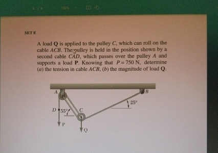 Solved SETEA load Q ﻿is applied to the pulley C, ﻿which can | Chegg.com