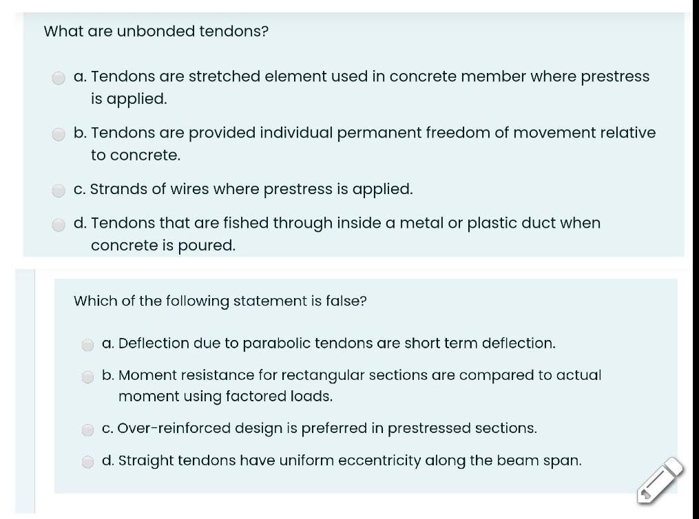 Solved What are unbonded tendons? a. Tendons are stretched | Chegg.com
