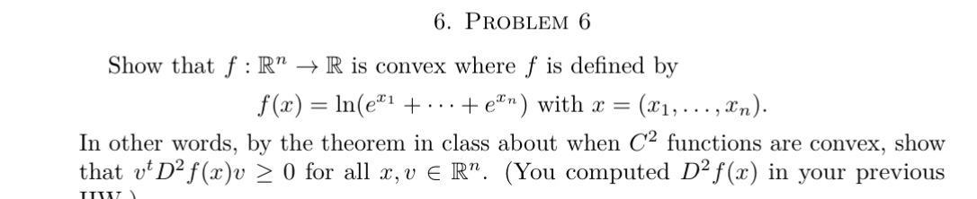 Solved Problem 6Show that f:Rn→R ﻿is convex where f ﻿is | Chegg.com