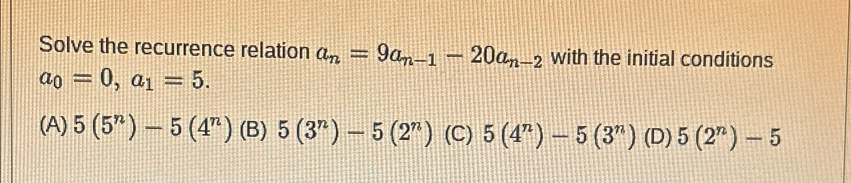 Solved Solve the recurrence relation an=9an-1-20an-2 ﻿with | Chegg.com