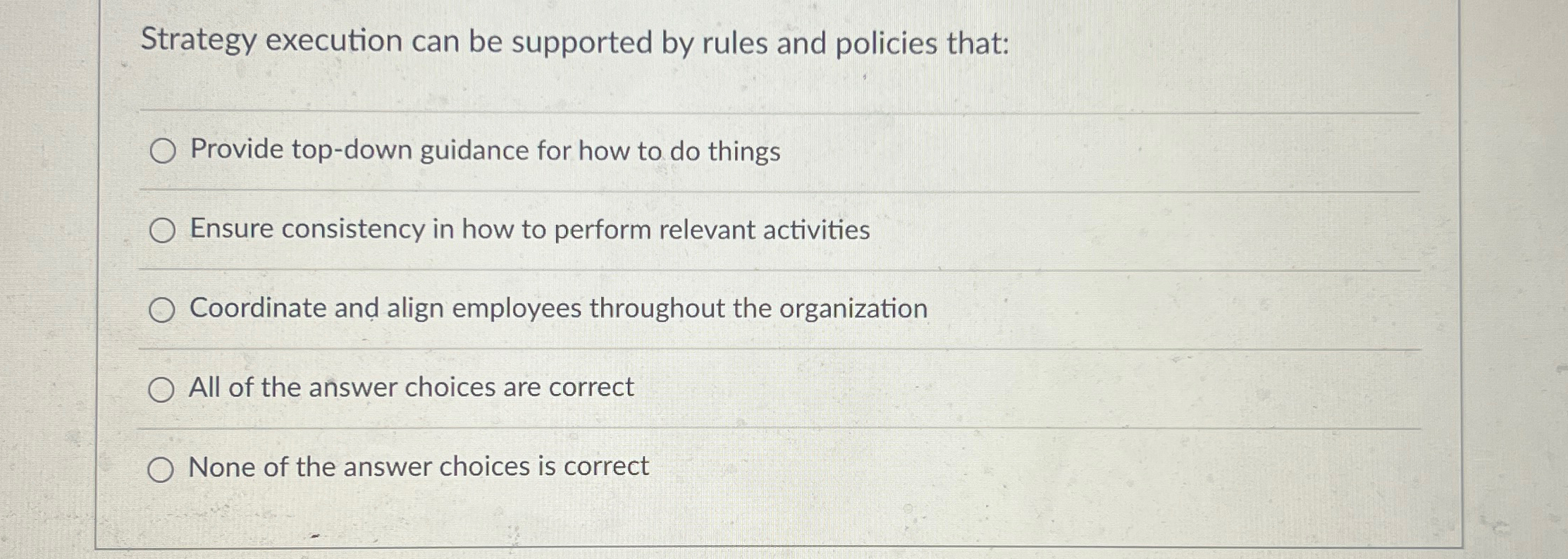 Solved Strategy execution can be supported by rules and | Chegg.com