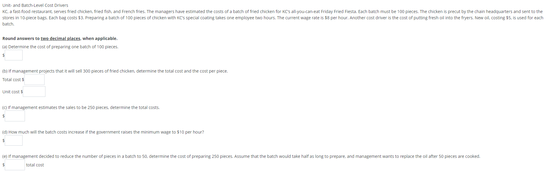 Solved Unit- ﻿and Batch-Level Cost DriversKC, ﻿a fast-food | Chegg.com
